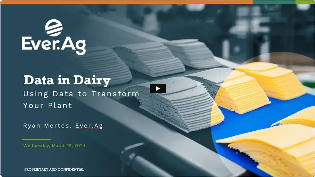 Data in Dairy, Ryan Mertes - ADPI Global Ingredients Summit - Ever.Ag